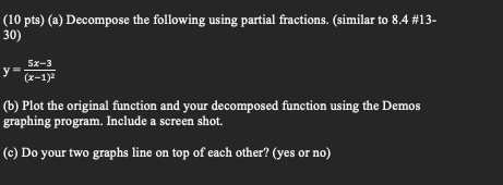 Solved Q2.)(a) ﻿Decompose the following using partial | Chegg.com