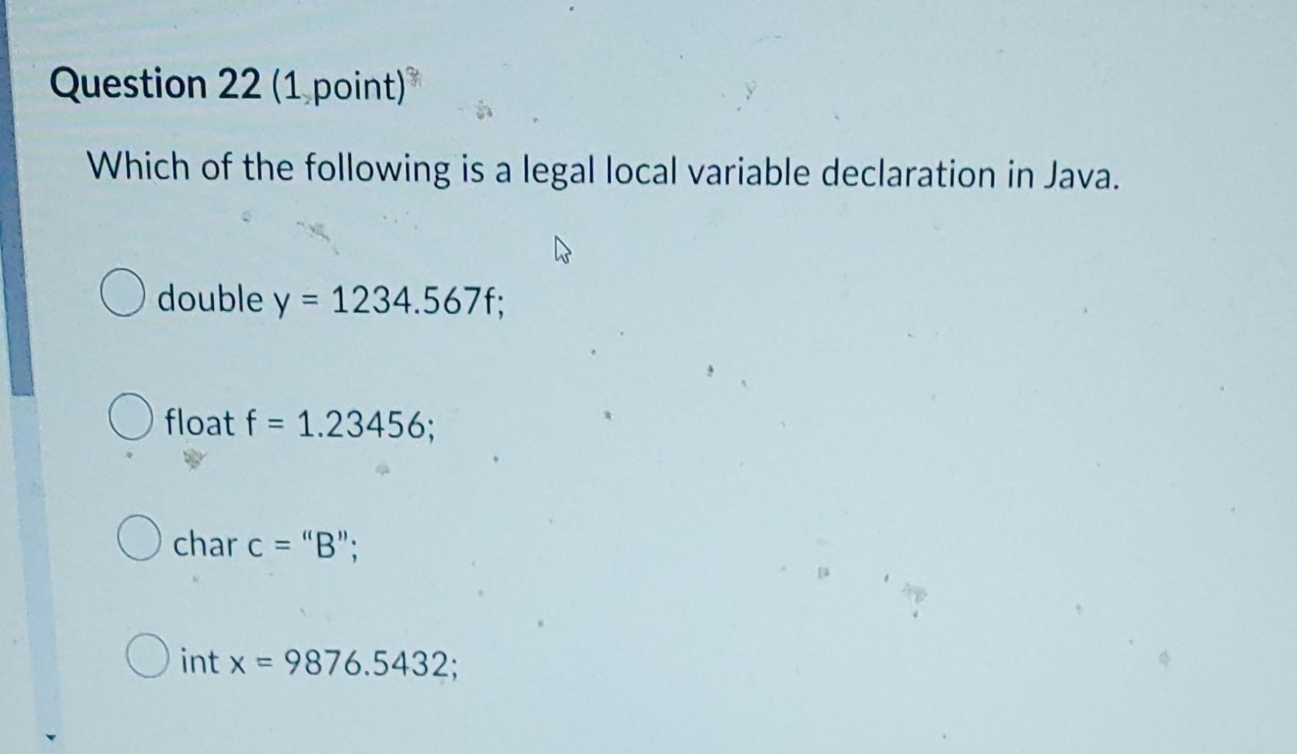 Solved Question 22 (1 point)* Which of the following is a | Chegg.com