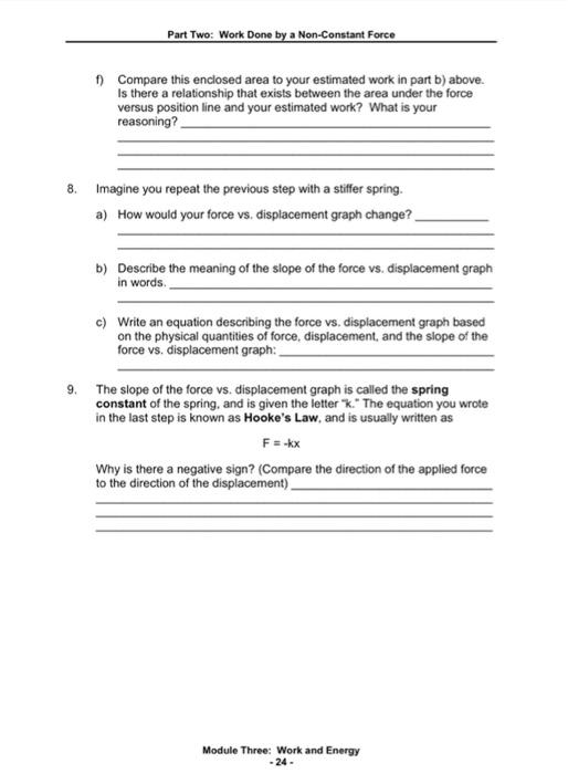 Solved Part Two: Work Done by a Non-Constant Force f) | Chegg.com