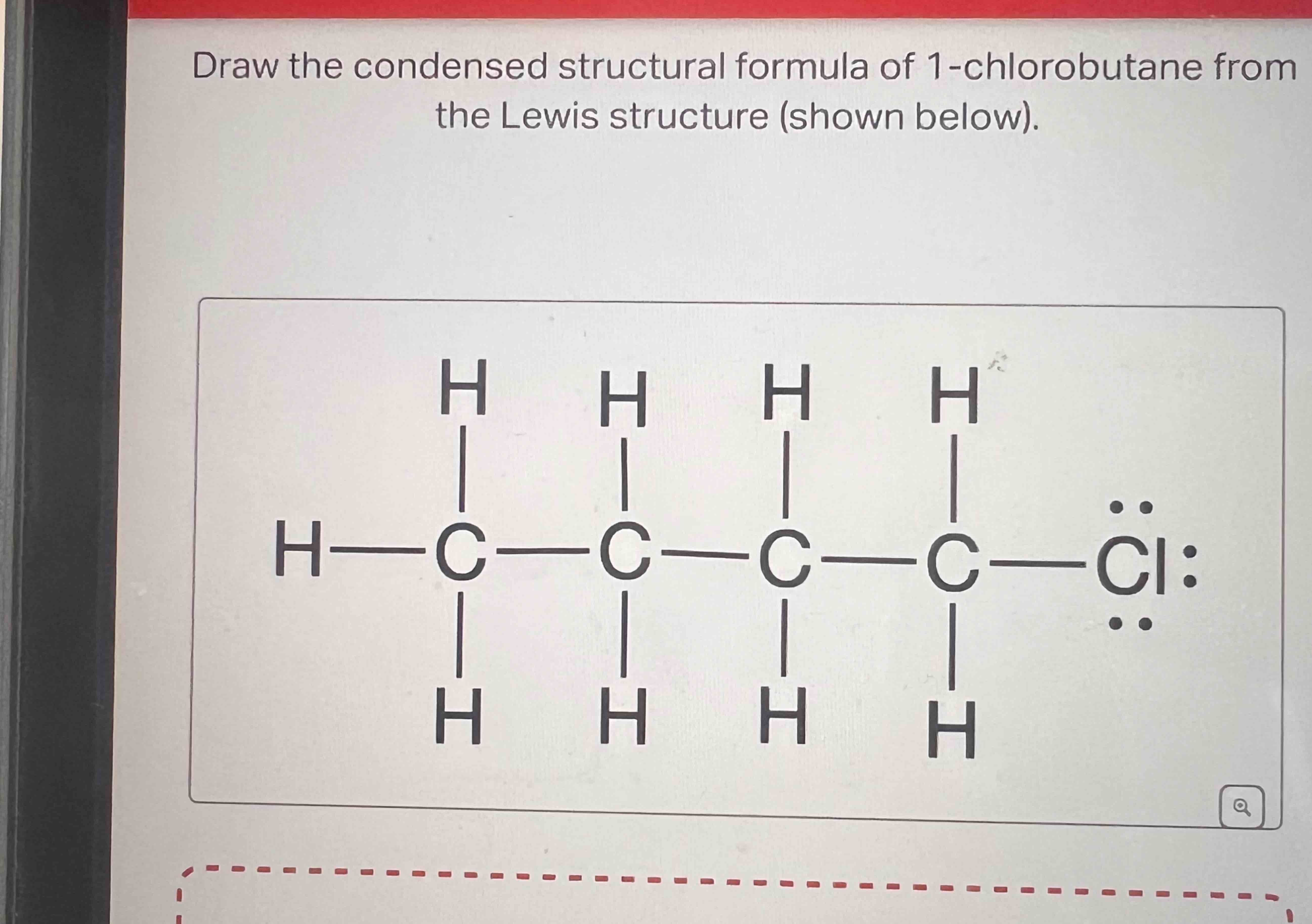 Solved Draw the condensed structural formula of | Chegg.com