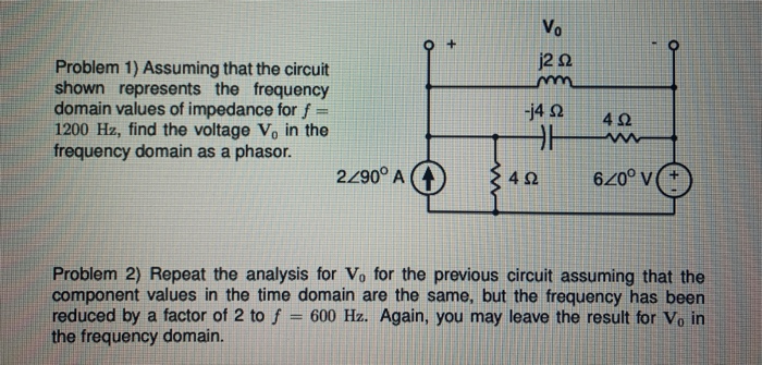 Solved j22 -j4 12 Problem 1) Assuming that the circuit shown | Chegg.com