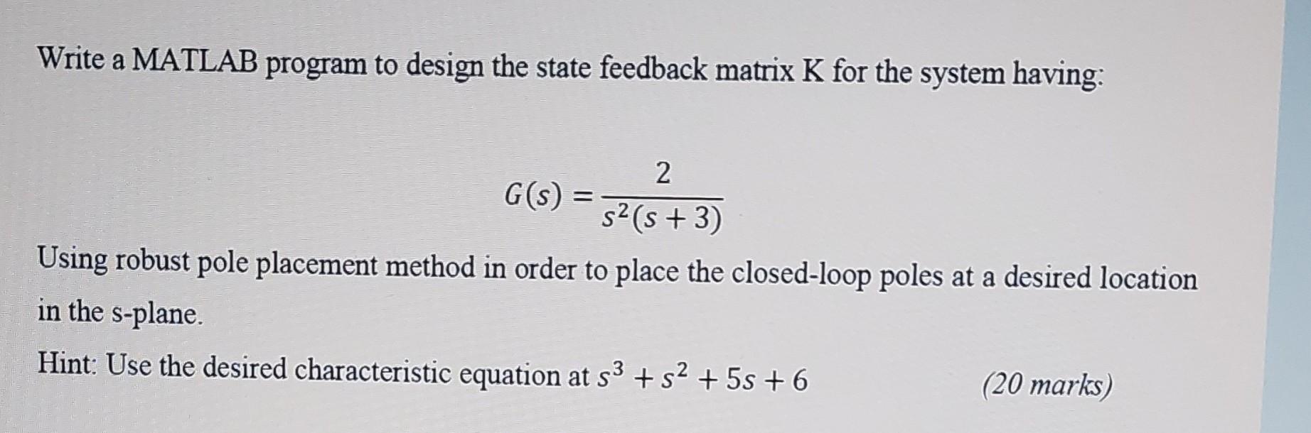 linear system need matlab code (copy and paste) also | Chegg.com
