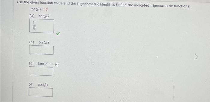 Solved Use the given function value and the trigonometric | Chegg.com