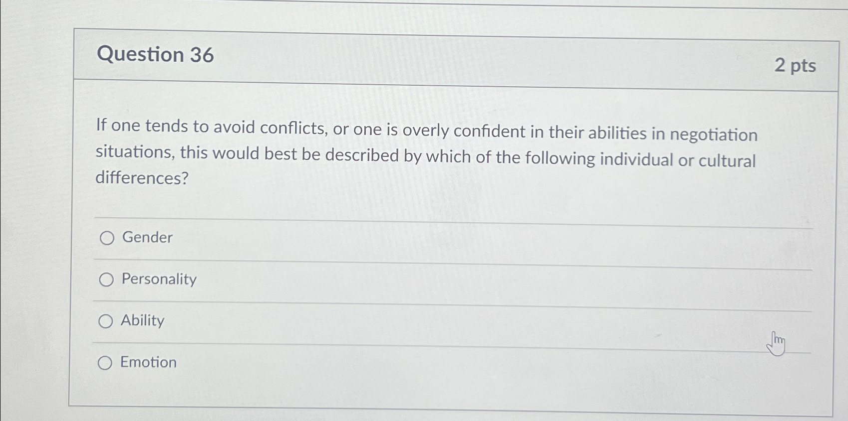 Solved Question 362 ﻿ptsIf one tends to avoid conflicts, or | Chegg.com