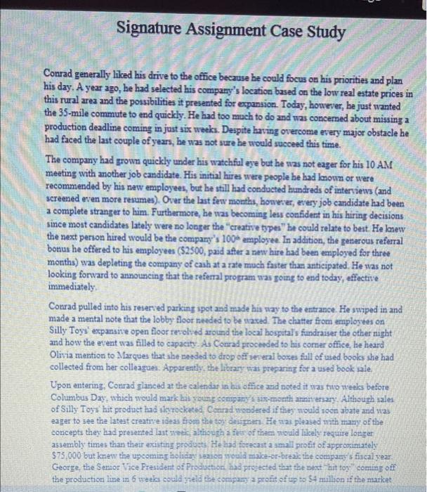 Solved Signature Assignment Case Study Conrad generally | Chegg.com