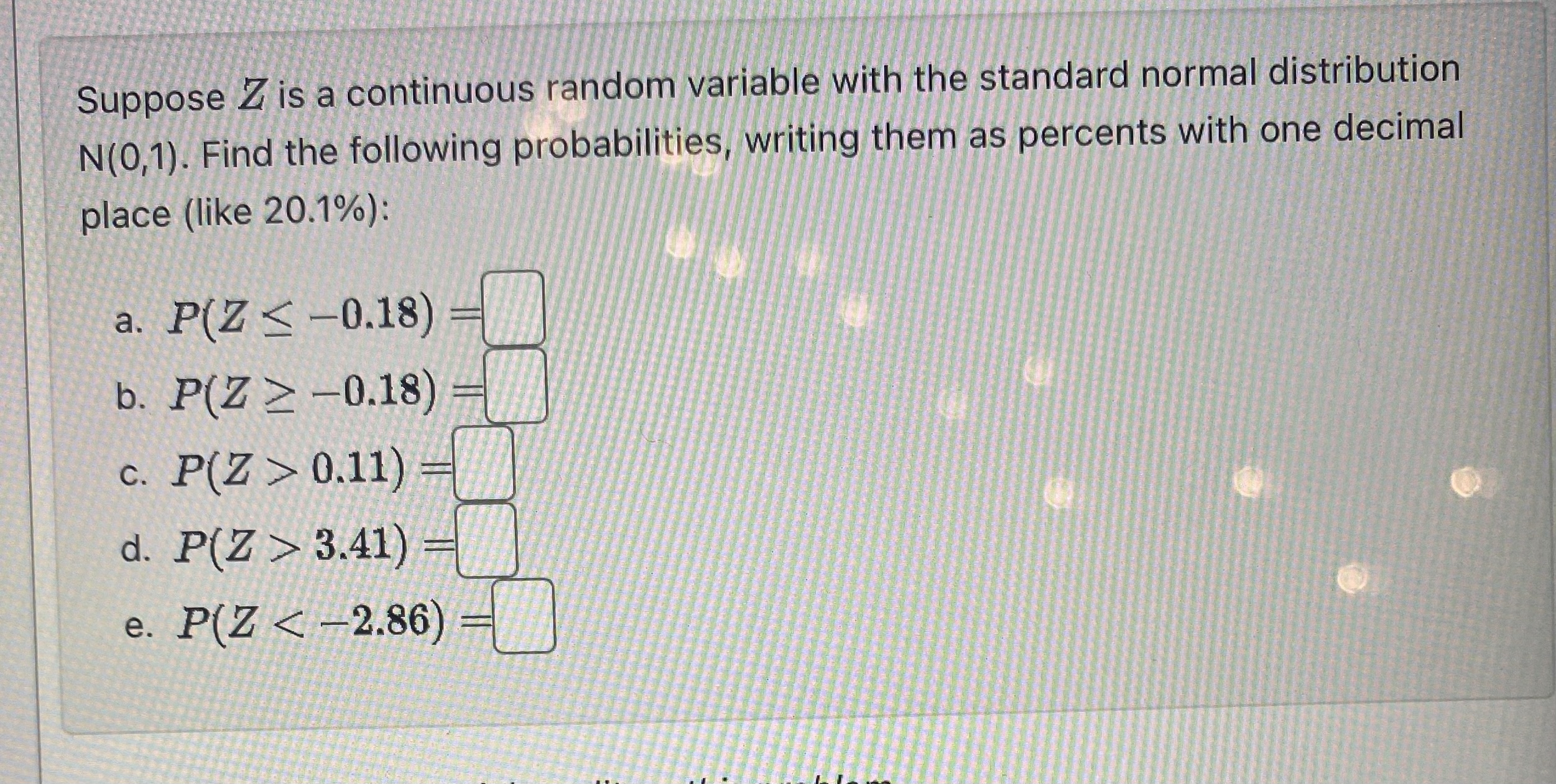 Solved Suppose Z ﻿is a continuous random variable with the | Chegg.com