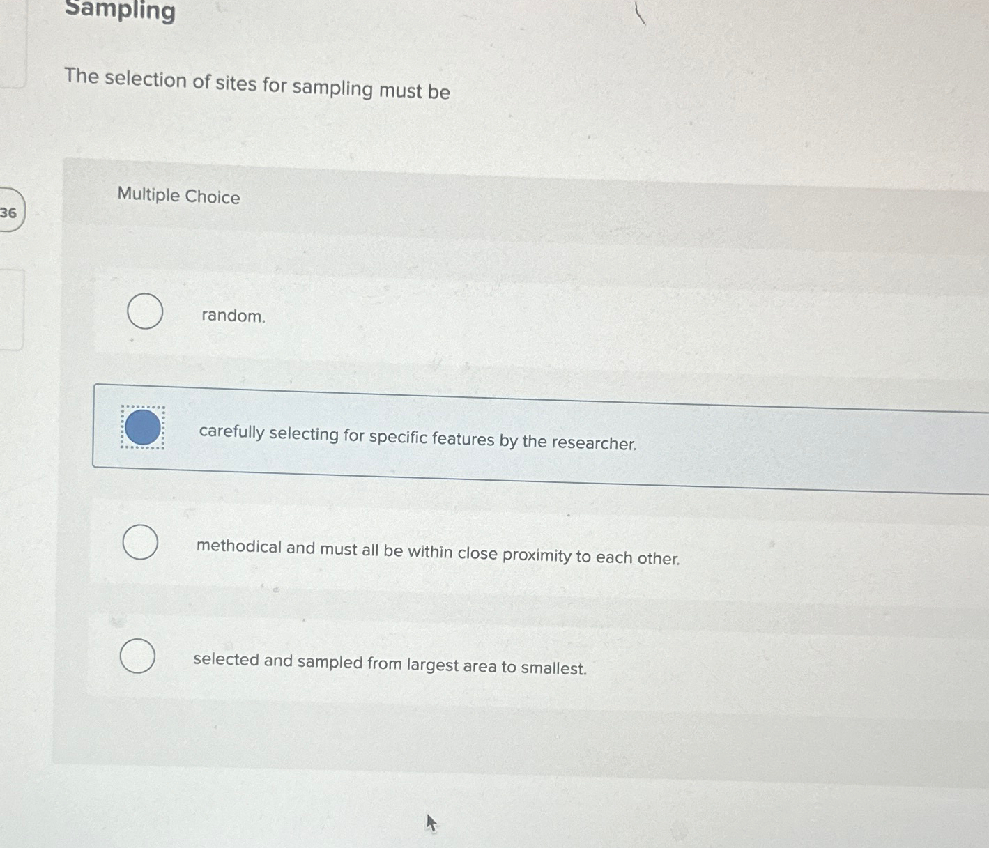Solved SamplingThe selection of sites for sampling must | Chegg.com