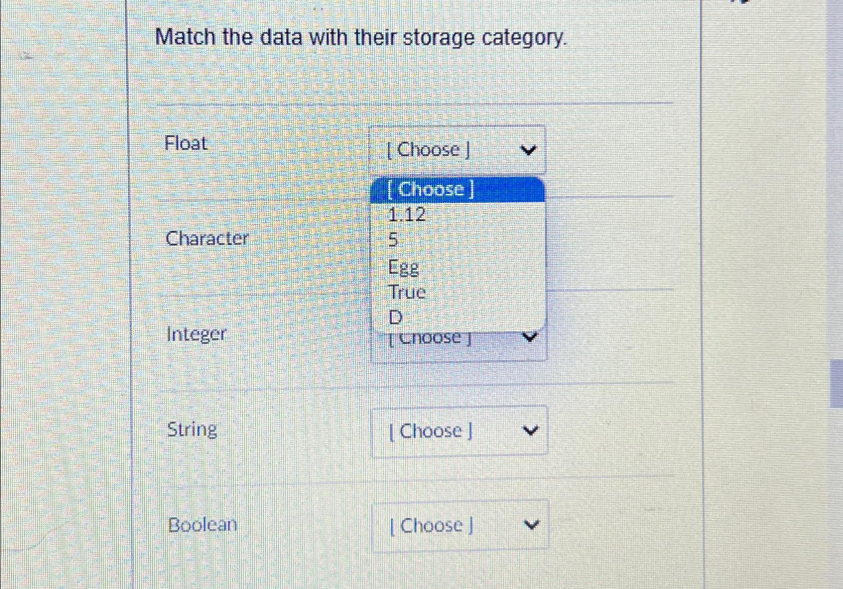 Solved Match the data with their storage | Chegg.com