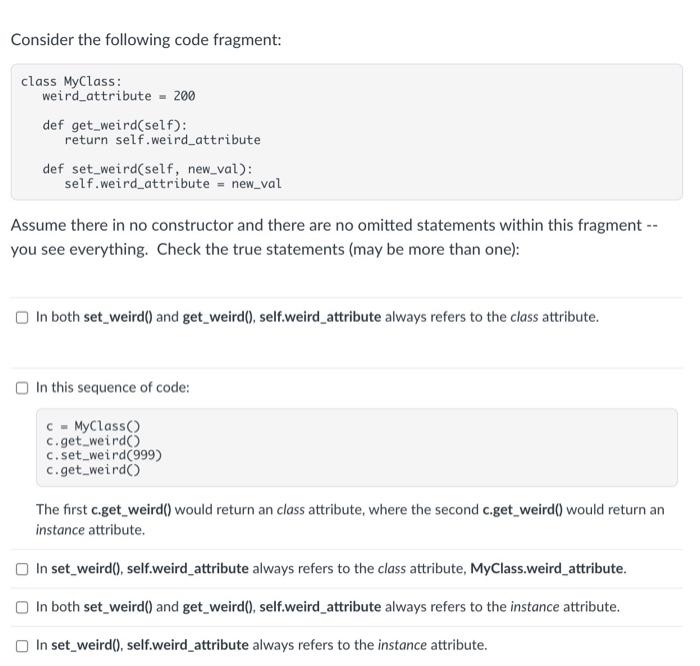 Solved Consider the following code fragment: class MyClass: | Chegg.com