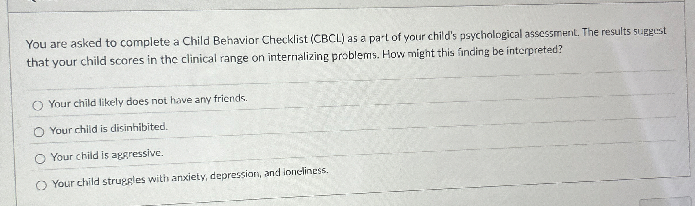 Solved You are asked to complete a Child Behavior Checklist | Chegg.com