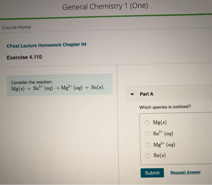Solved General Chemistry 1 (One) Course Home | Chegg.com
