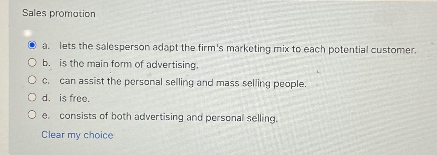 Solved Sales promotiona. ﻿lets the salesperson adapt the | Chegg.com