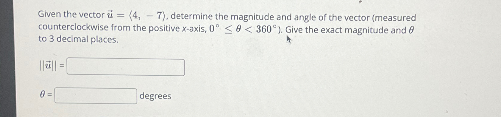 Solved Given the vector vec(u)=(:4,-7:), ﻿determine the | Chegg.com