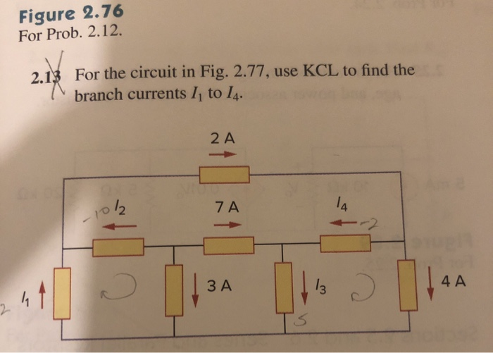 Solved Figure 2.76 For Prob. 2.12. 2.13 For the circuit in | Chegg.com