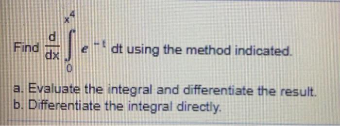 Solved L e Find dx 0 dt using the method indicated. a. | Chegg.com