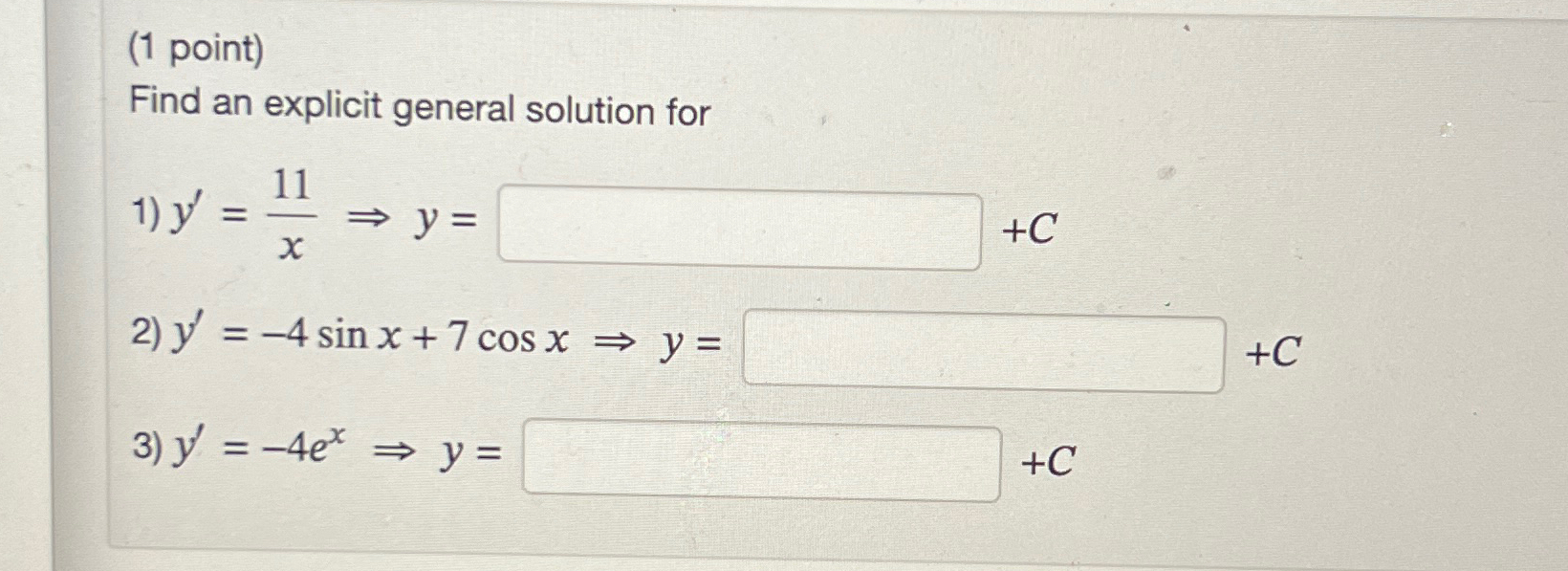 Solved (1 ﻿point)Find an explicit general solution | Chegg.com