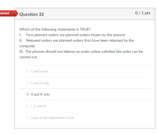 Solved Question 32Which of the following statements is | Chegg.com