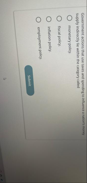Solved Government actions that use taxes and spending to | Chegg.com