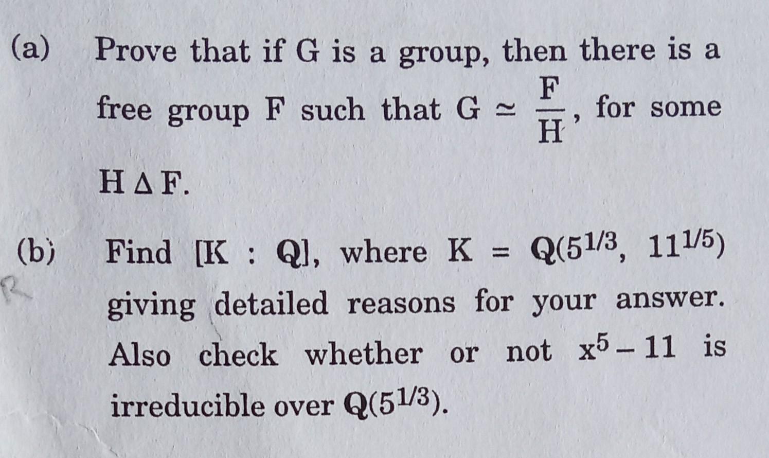 Solved (a) Prove that if G is a group, then there is a free | Chegg.com