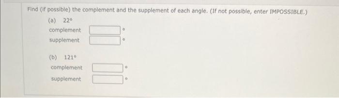 Solved Find (if possible) the complement and the supplement | Chegg.com