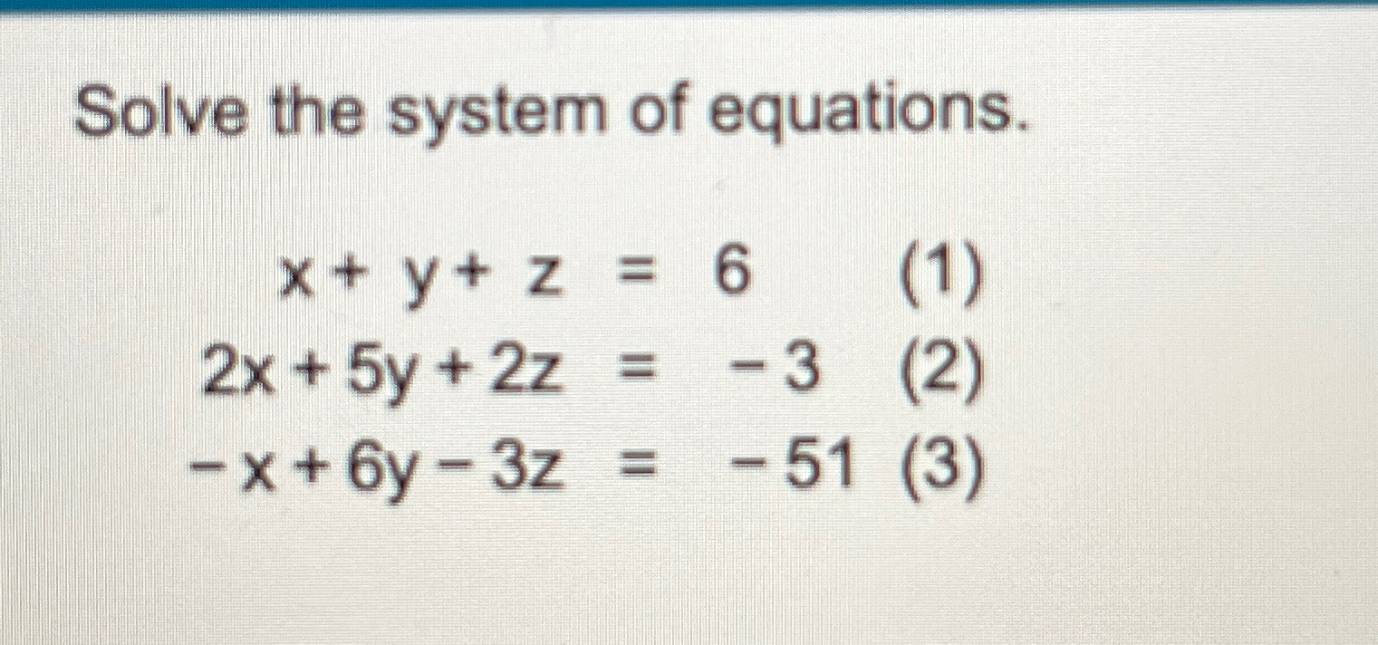 Solved Solve the system of | Chegg.com