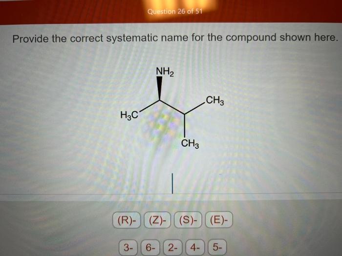 Solved Provide the correct systematic name for the compound | Chegg.com