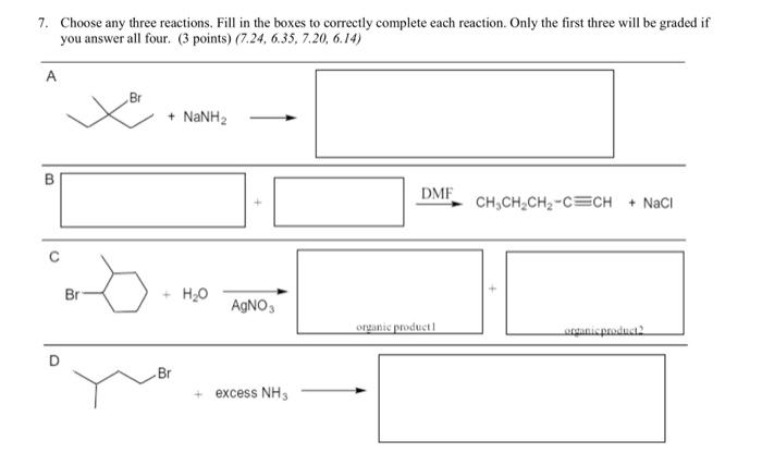 Solved 7. Choose any three reactions. Fill in the boxes to | Chegg.com