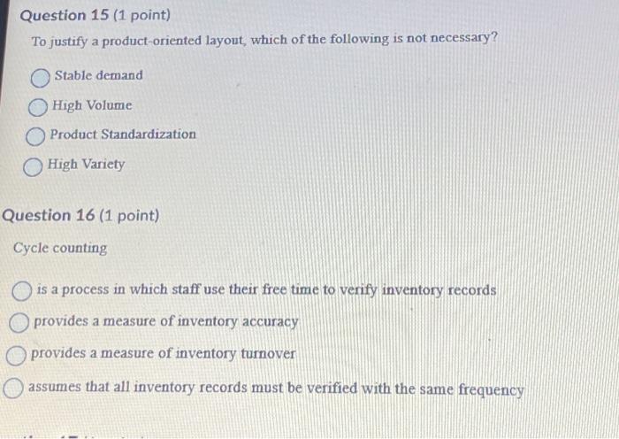 Solved To justify a product-oriented layout, which of the | Chegg.com