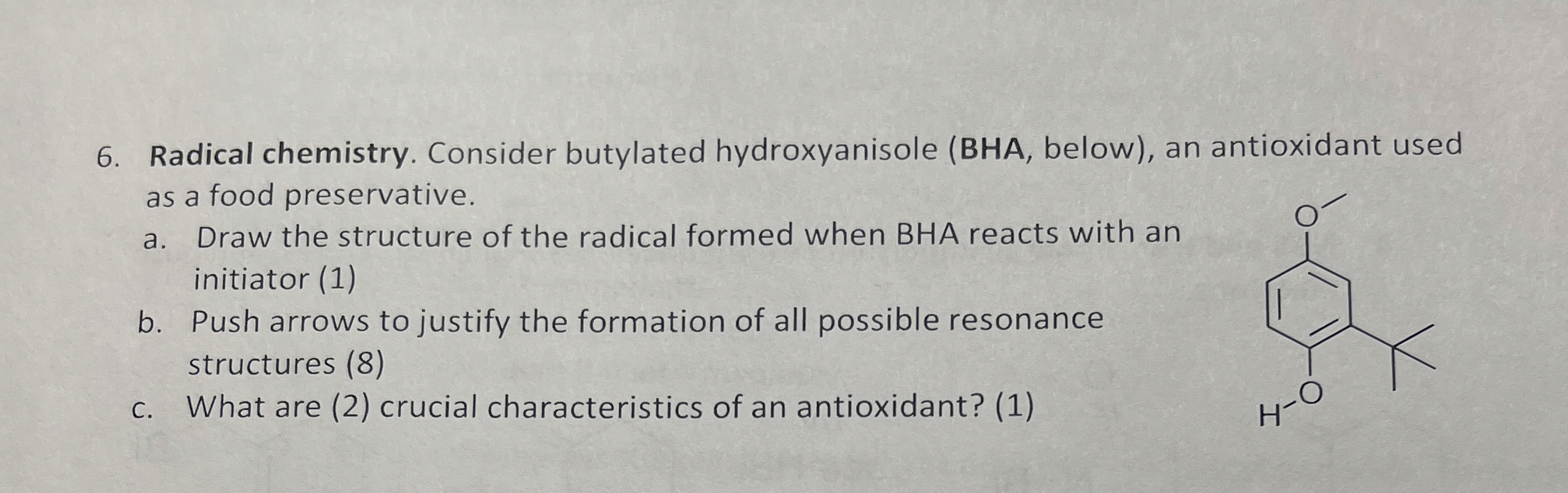 Solved Radical chemistry. Consider butylated hydroxyanisole | Chegg.com