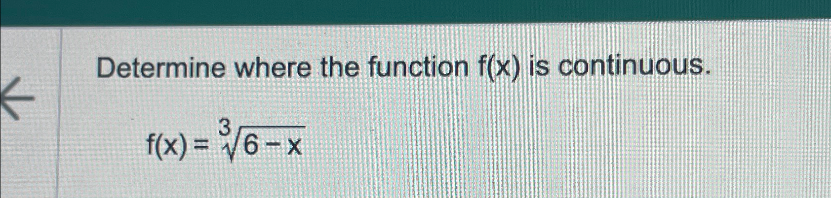 Solved Determine where the function f(x) ﻿is | Chegg.com