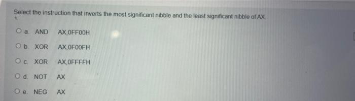 Solved Select the instruction that inverts the most | Chegg.com