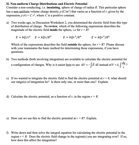 Solved II. ﻿Non-uniform Charge Distributions and Electric | Chegg.com