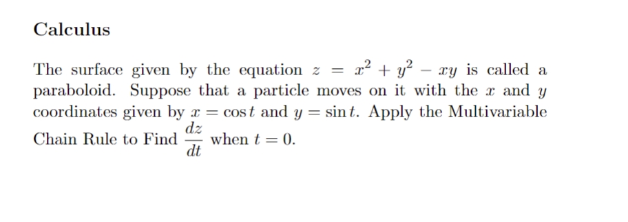 Solved CalculusThe surface given by the equation z=x2+y2-xy | Chegg.com