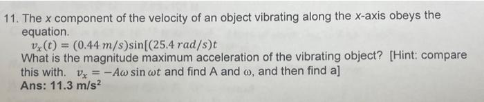 Solved 11. The x component of the velocity of an object | Chegg.com