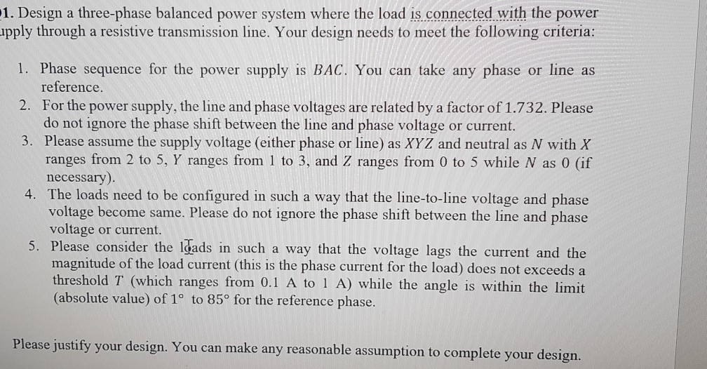 Solved 1. Design a three-phase balanced power system where | Chegg.com