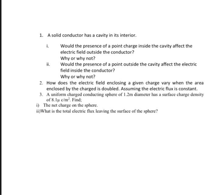 Solved 1. A solid conductor has a cavity in its interior. i. | Chegg.com