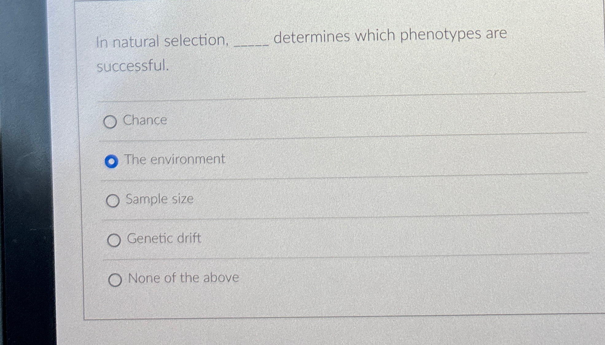 Solved In natural selection, ﻿determines which phenotypes | Chegg.com