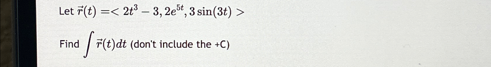 Solved Let vec(r)(t)= Find | Chegg.com