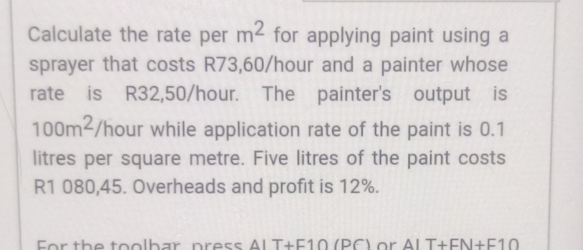 Solved Calculate the rate per m2 for applying paint using a | Chegg.com