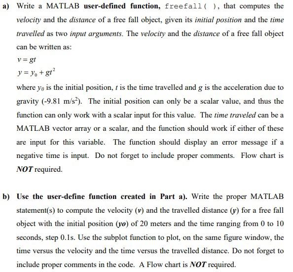 Solved a) Write a MATLAB user-defined function, freefall(), | Chegg.com