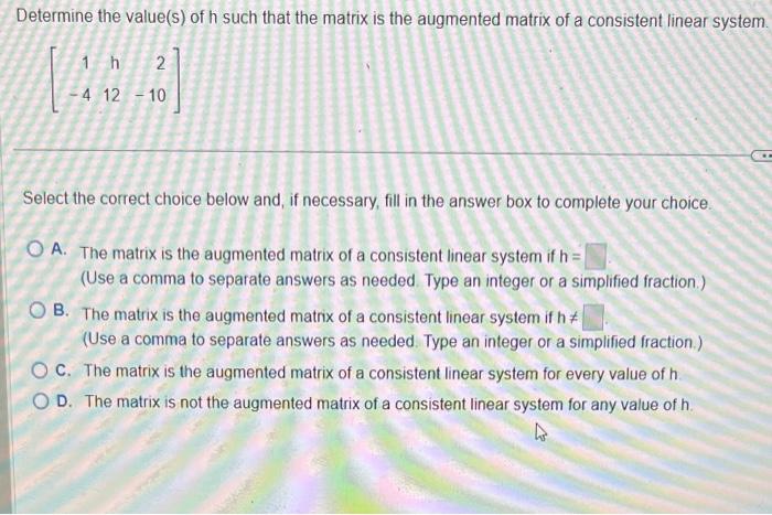 Solved Determine the value(s) of h such that the matrix is | Chegg.com