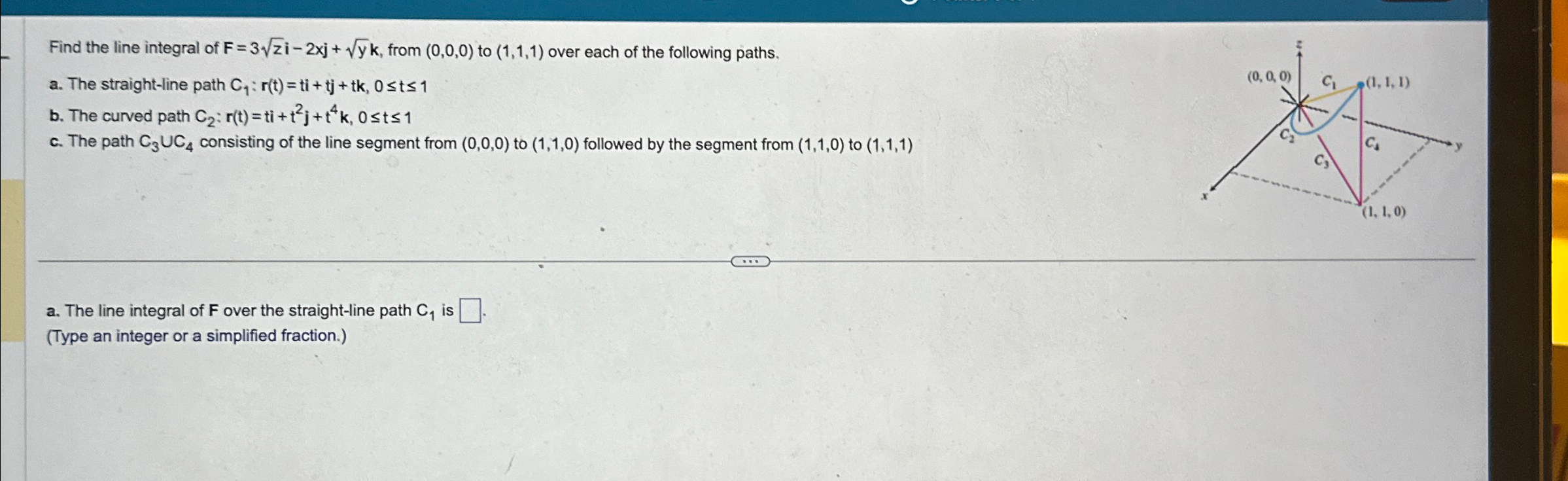 Solved Find the line integral of F=3z2i-2xj+y2k, ﻿from | Chegg.com
