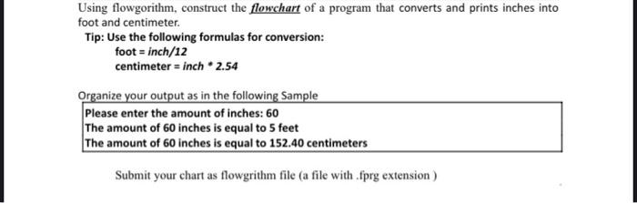 Solved Using flowgorithm, construct the flowchart of a | Chegg.com