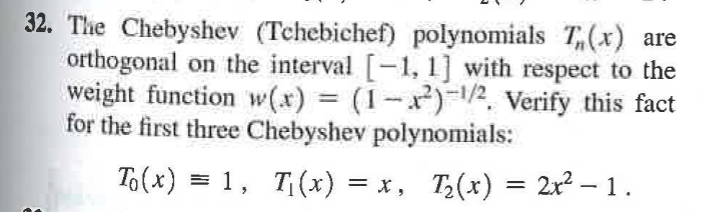 Solved The Chebyshev (Tchebichef) ﻿polynomials Tn(x) | Chegg.com