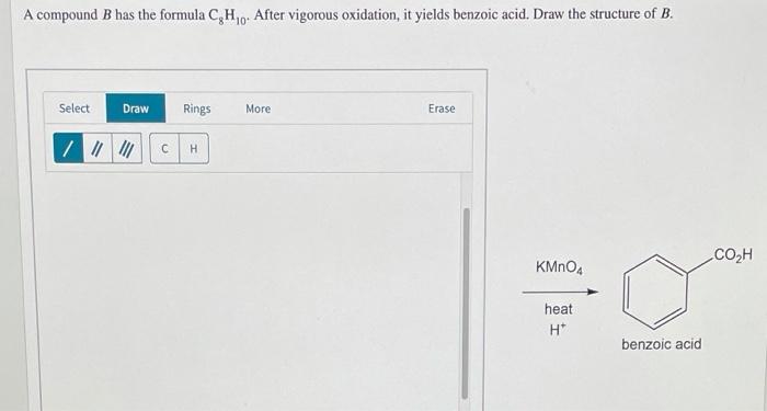 Solved A compound B has the formula C, H, After vigorous | Chegg.com