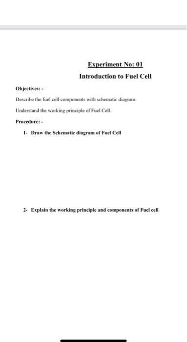 Solved Experiment No: 01 Introduction to Fuel Cell | Chegg.com