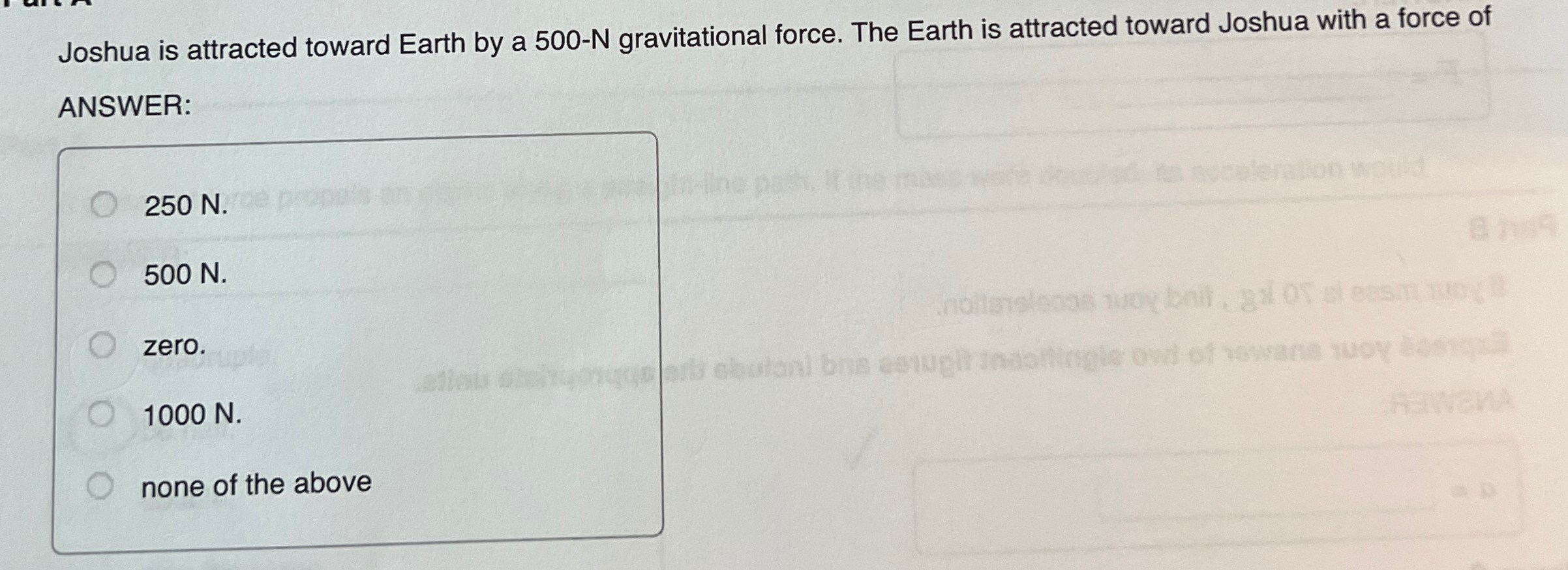 Solved Joshua is attracted toward Earth by a 500-N | Chegg.com
