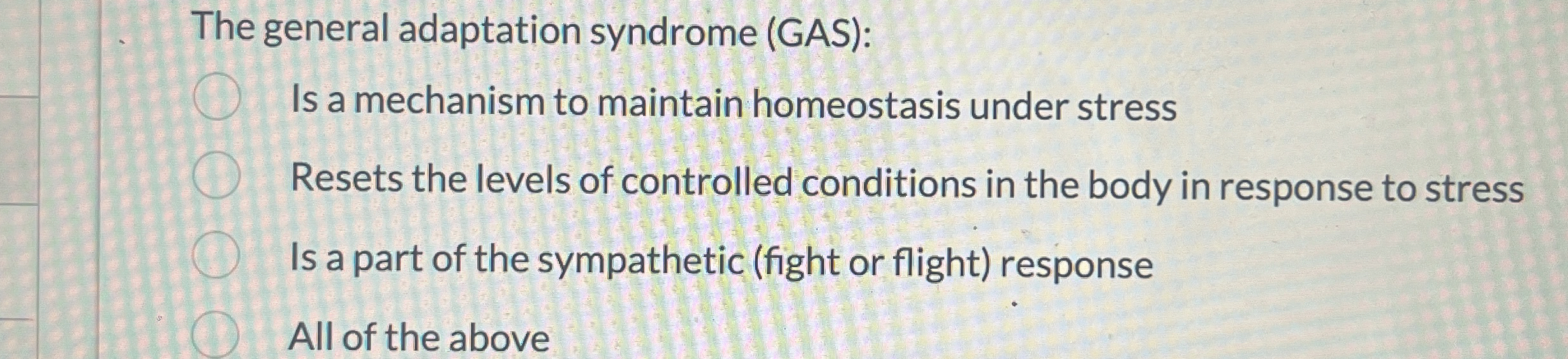 Solved The general adaptation syndrome (GAS):Is a mechanism | Chegg.com
