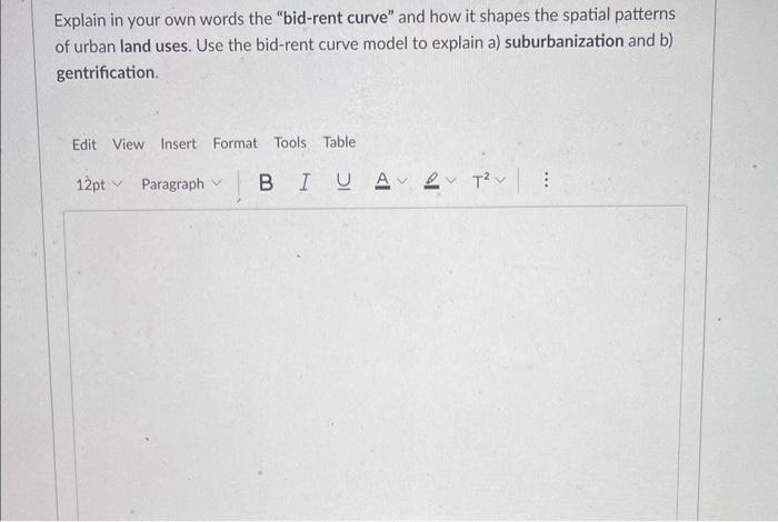 Solved Explain in your own words the "bid-rent curve" and | Chegg.com