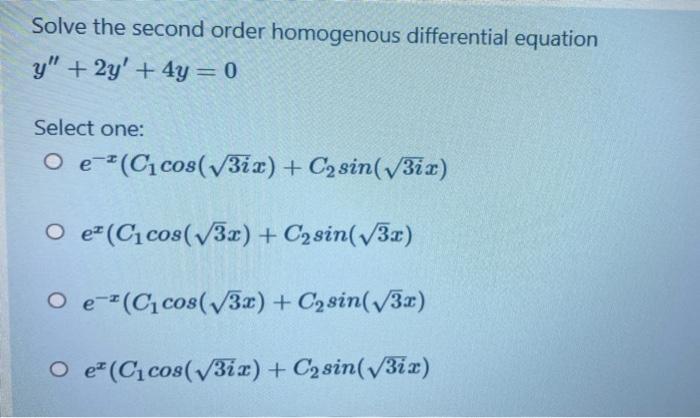 Solved Solve the second order homogenous differential | Chegg.com
